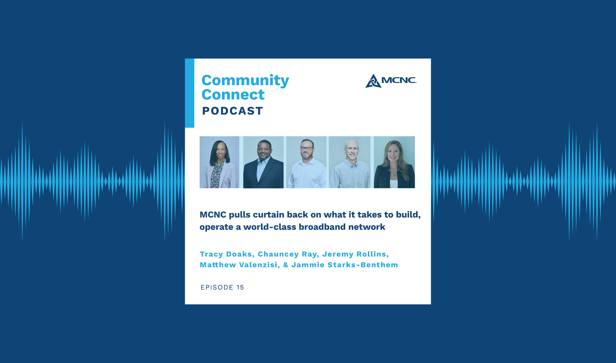 Our Podcast details building, operating a broadband network - MCNC