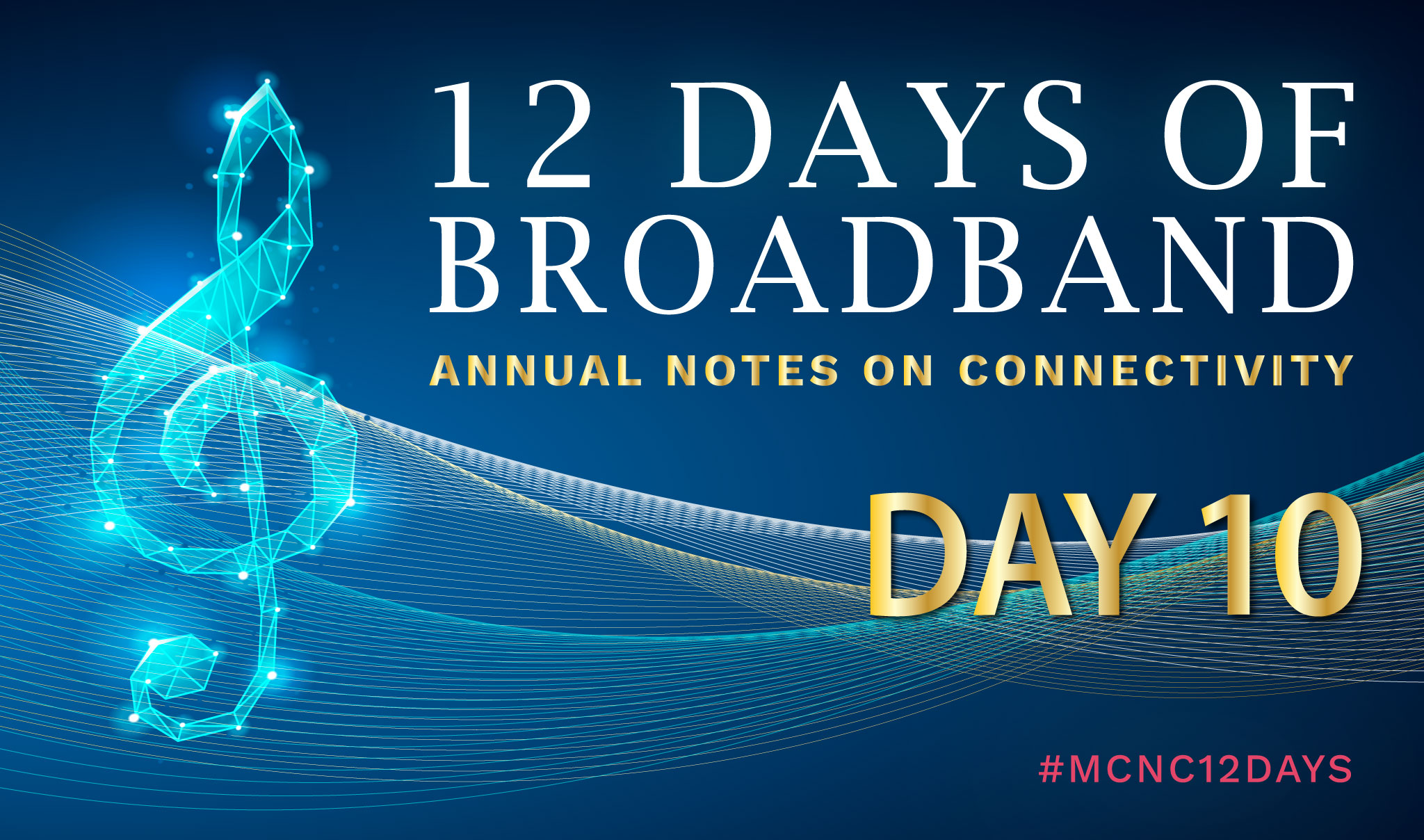 NCTNA + MCNC power broadband that saves lives - MCNC